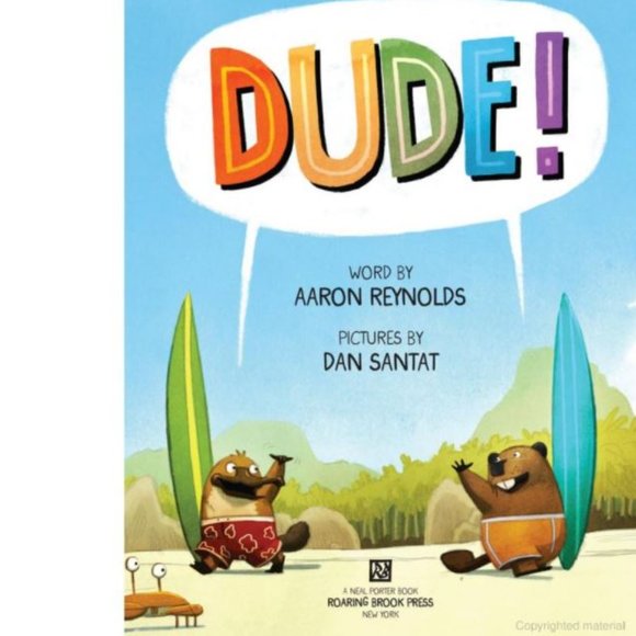 Aaron Reynolds | Toys | Dude Book By Aaron Reynolds Nwt | Poshmark